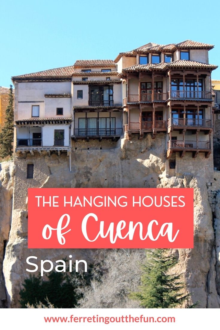 The Astonishing Hanging Houses of Cuenca, Spain - Ferreting Out the Fun